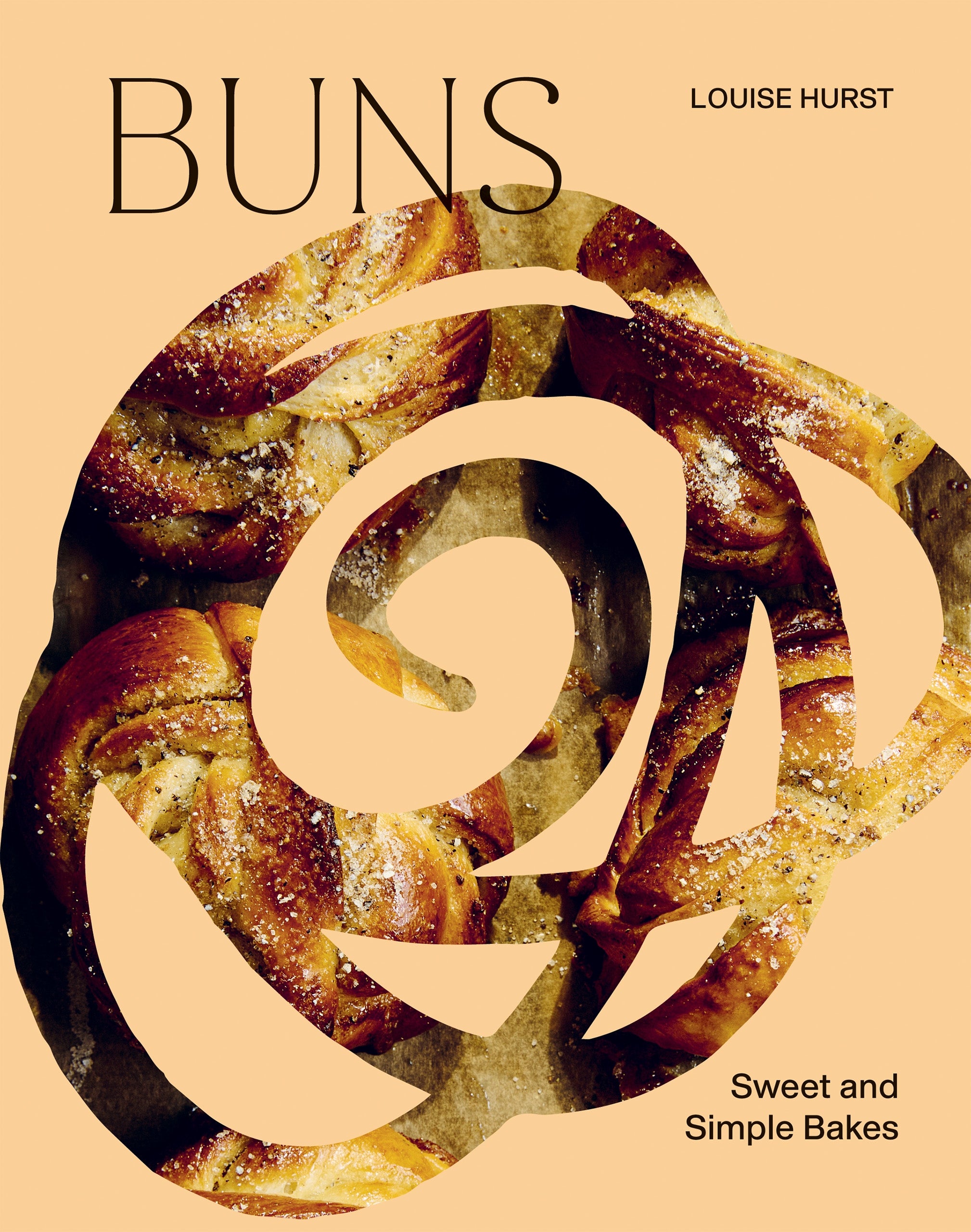 Buns: Sweet & Simple Bakes