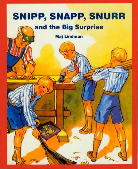 Snipp, Snapp, Snurr and the Big Surprise